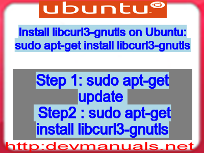 Install libcurl3-gnutls on Ubuntu: sudo apt-get install libcurl3-gnutls